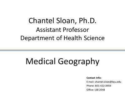 "Medical Geography" by Chantel Sloan